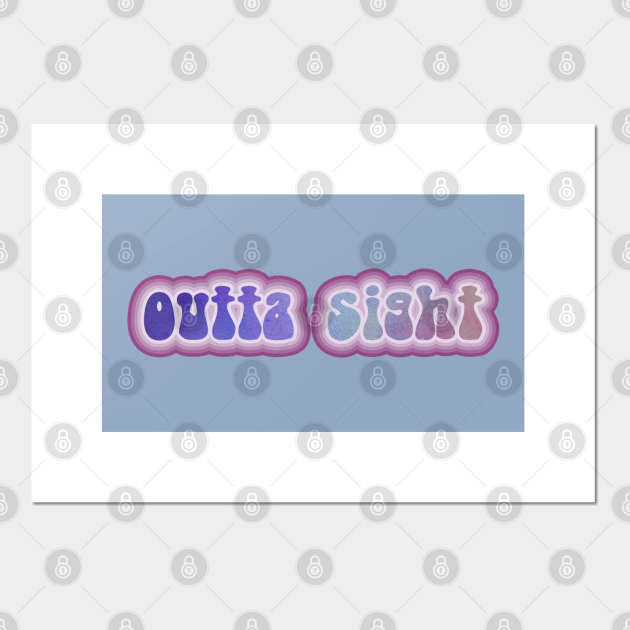 OUTTA SIGHT! Retro 60s 70s aesthetic slang - Retro Phrases - Posters ...