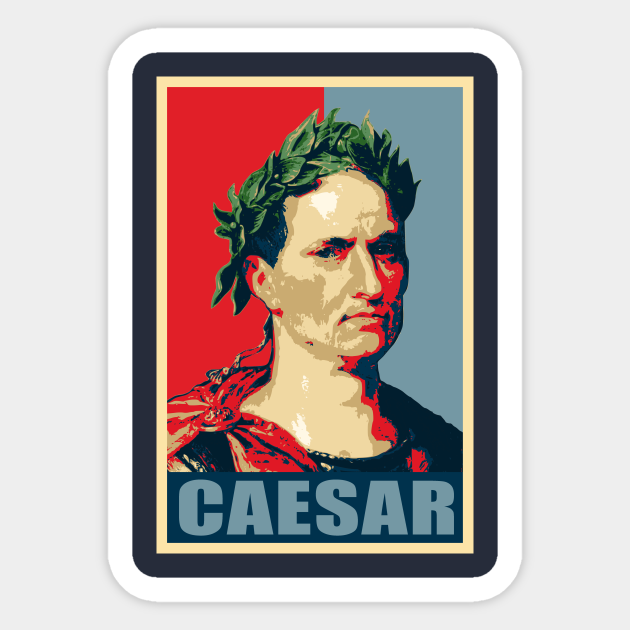 Julius Caesar Propaganda Pop Art - Julius Caesar - Sticker | TeePublic