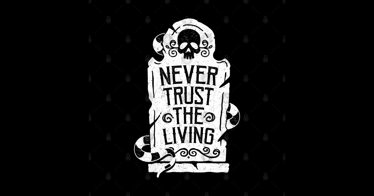 Never Trust the Living - Movie - Sticker | TeePublic