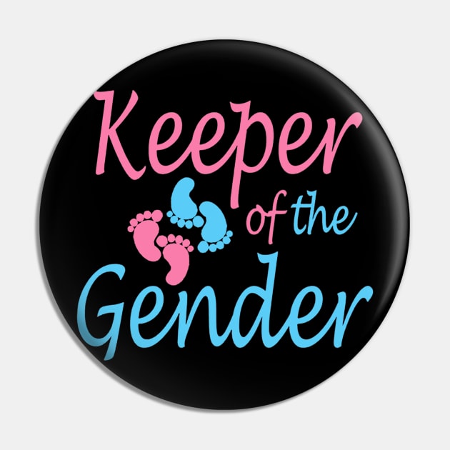 keeper of the gender - Keeper Of The Gender - Pin | TeePublic