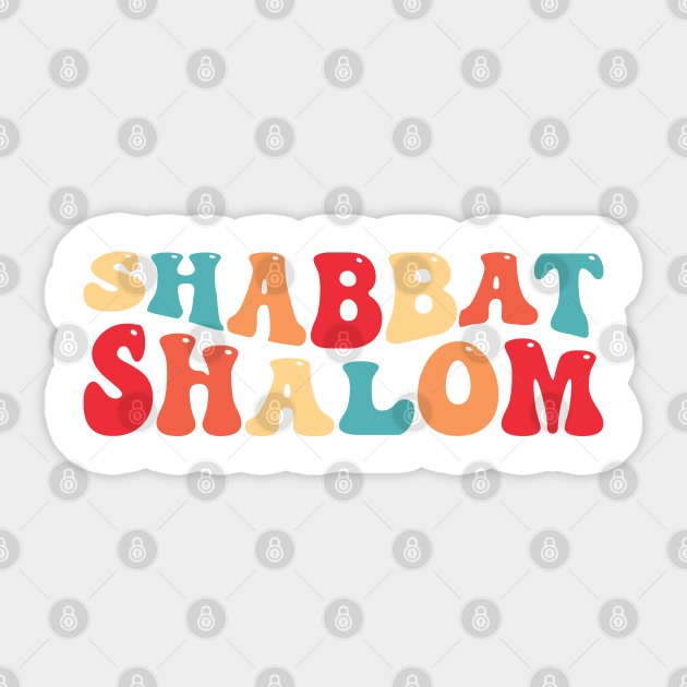 Shabbat Shalom - Shabbat Shalom - Sticker | TeePublic