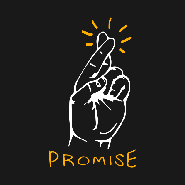 I promise - Fingers crossed - Fingers Crossed - T-Shirt | TeePublic