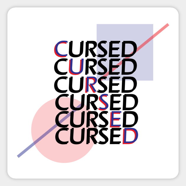 cursed.jpg - Cursed - Sticker | TeePublic