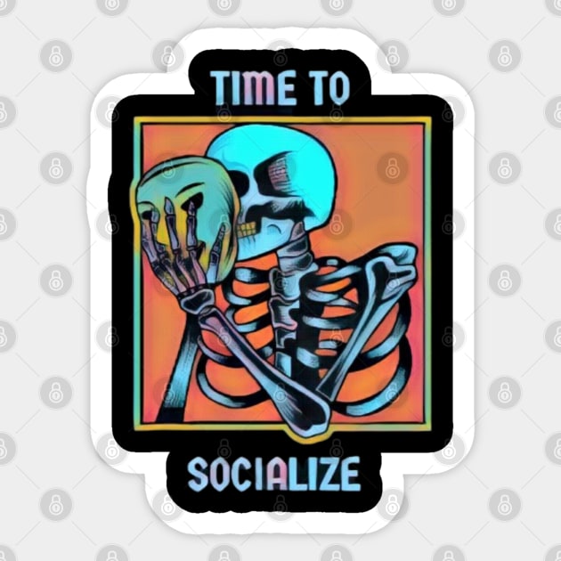 Time to socialize - Skeleton - Sticker | TeePublic