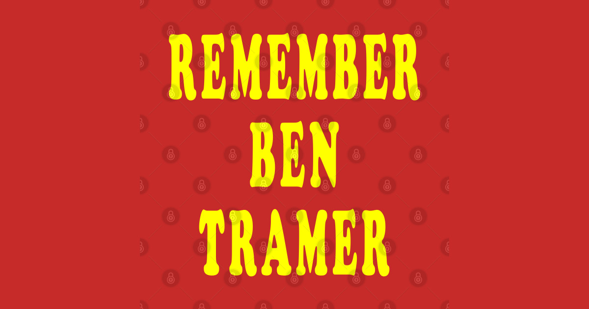 Remember Ben Tramer - Halloween - T-Shirt | TeePublic