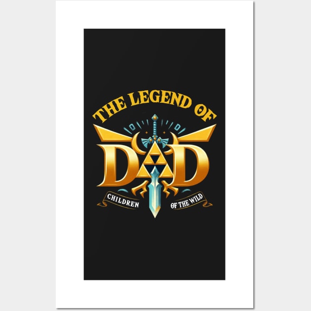 The Legend of Dad Children of the Wild Funny Father's Day Gamer Dad ...