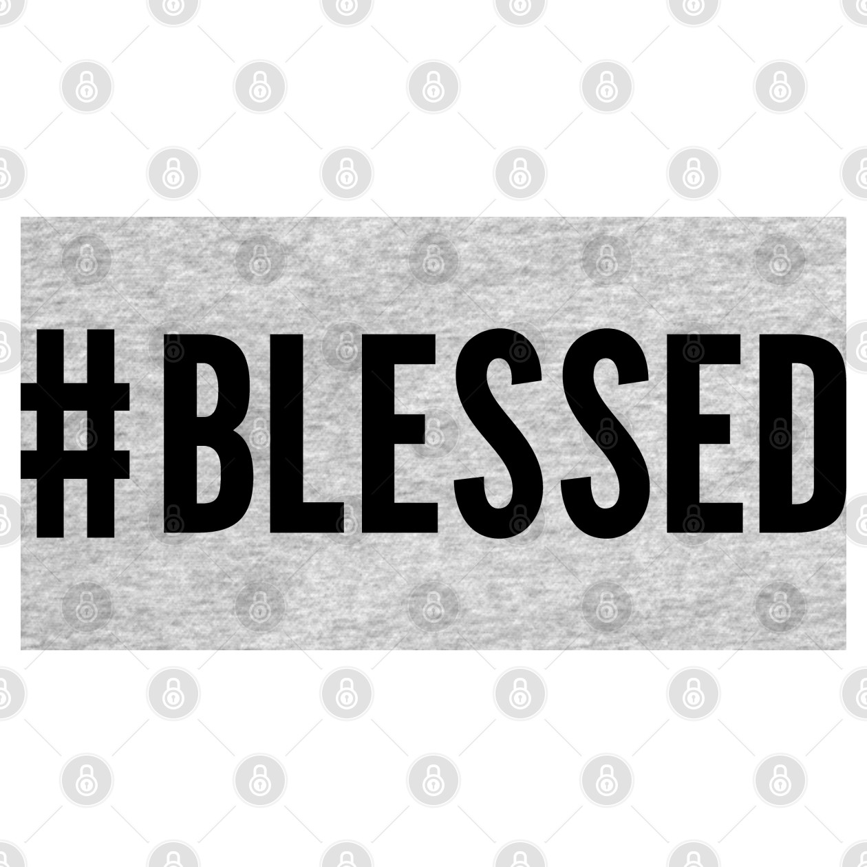 Hashtag Blessed - Blessed - T-Shirt | TeePublic