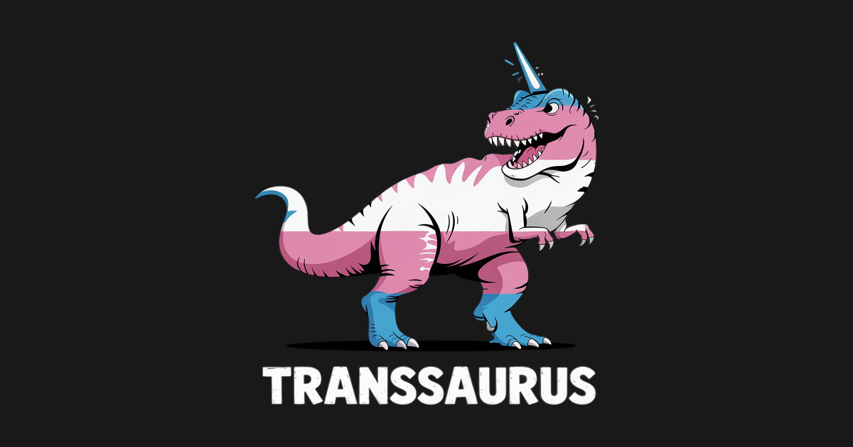 Transgender T-Rex Trans Pride Heart Unicorn Trans Pride - Transgender T ...