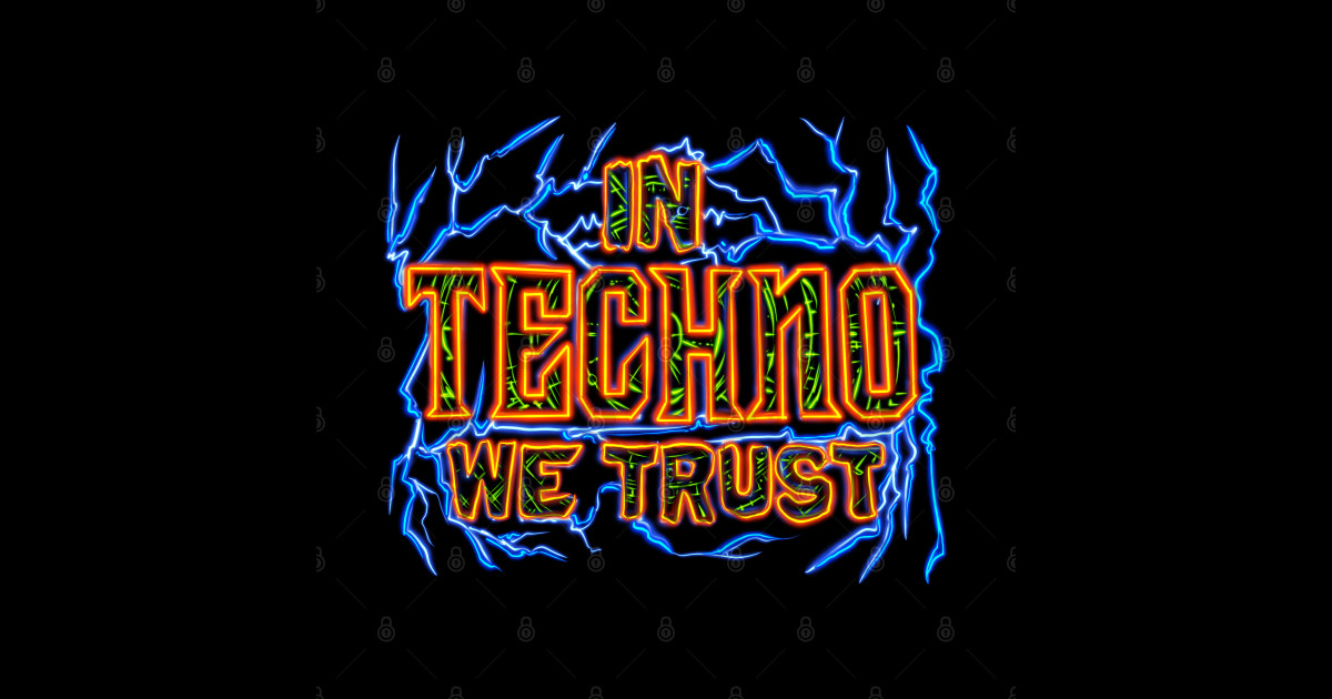 In Techno We Trust Flames - In Techno We Trust - Sticker | TeePublic