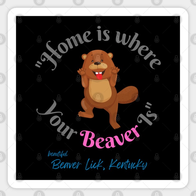 Beaver Lick, Kentucky - Beaver - Sticker | TeePublic