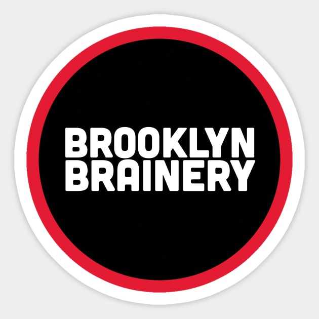 Classic Brainery Logo in Black - Brooklyn Brainery - Sticker | TeePublic
