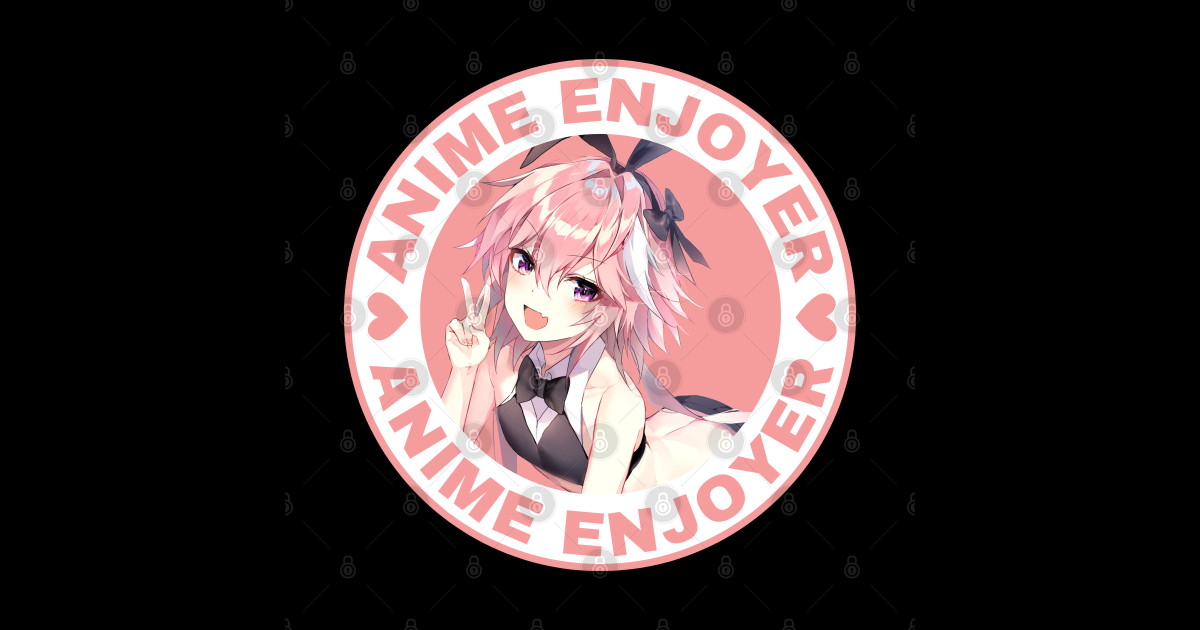 Fate Astolfo Anime Enjoyer Badge - Waifu - Posters and Art Prints ...
