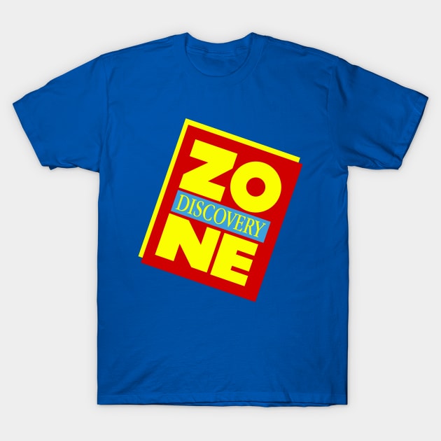 DZ Discovery Zone - DZ is one of a kind! - Discovery Zone - T-Shirt ...