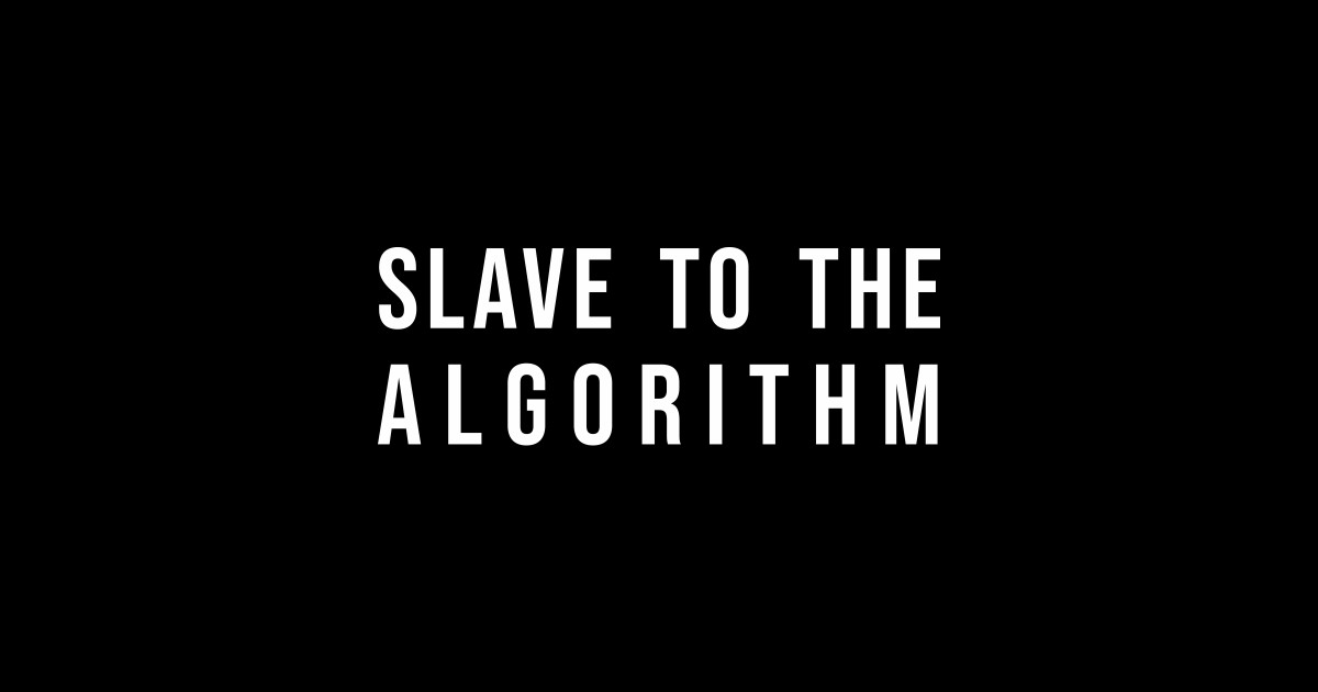 Slave To The Algorithm - Slave To The Algorithm - Sticker | TeePublic