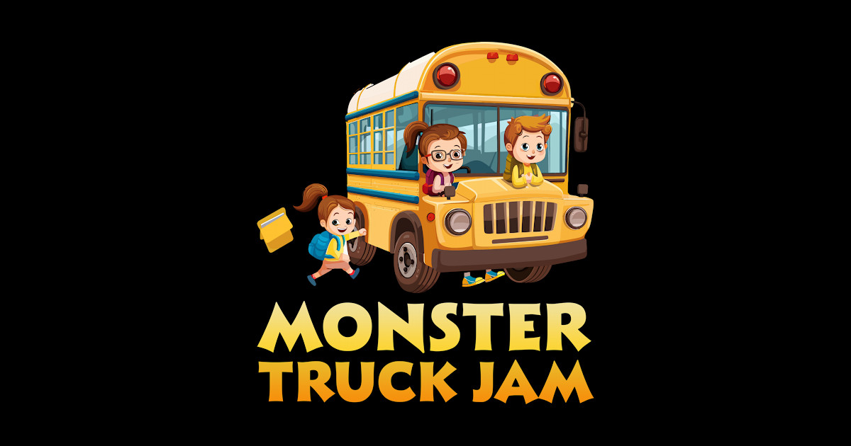 Monster Truck Jam School Bus Yellow Back To School Toddlers - Monster ...