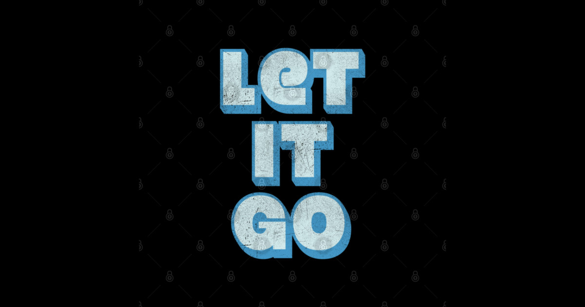 Let It Go Vintage - Let It Go - Sticker | TeePublic