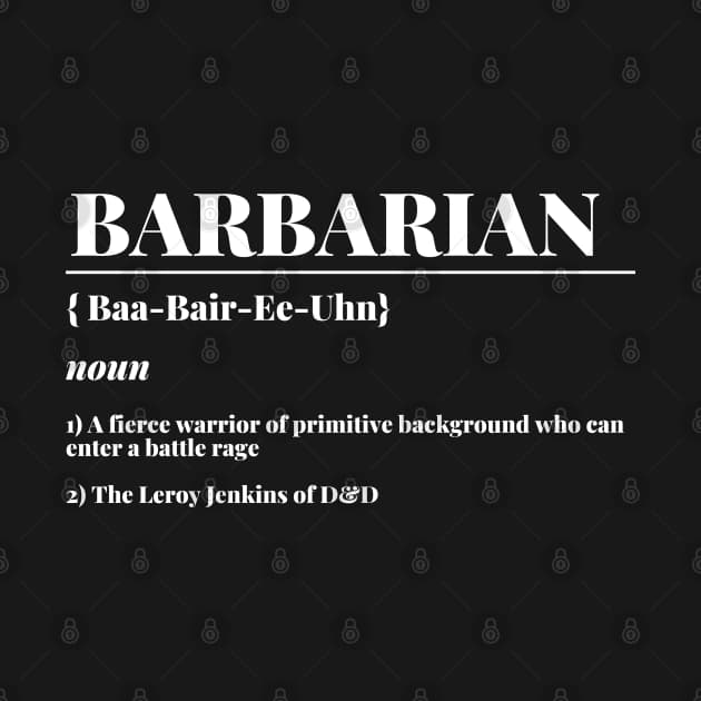 Barbarian Definition Class - Dnd Barbarian - T-Shirt | TeePublic