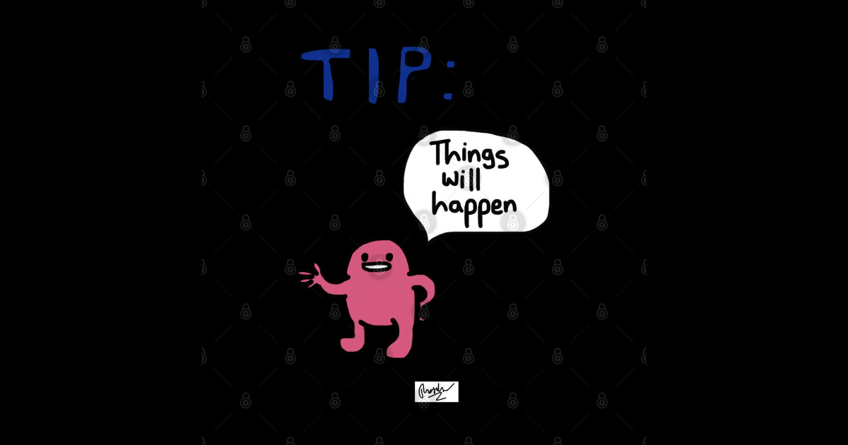 Helpful Creature Doodle - Things Will Happen - Creature - Sticker ...