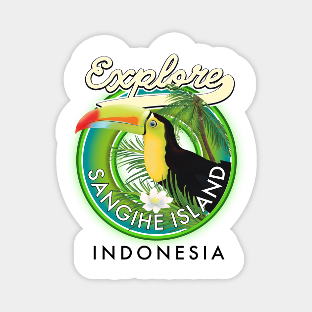 Sangihe Island - Sangihe Island Indonesia Travel Logo - Magnet | TeePublic