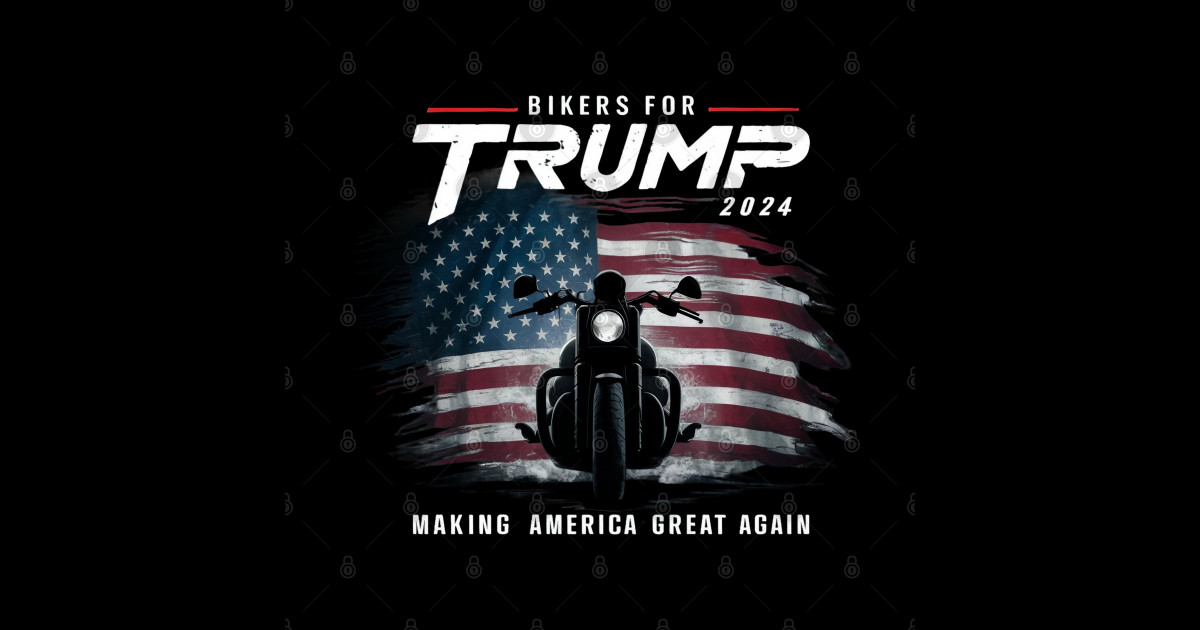 Bikers For Trump 2024 making america Great again Motorcycle US American ...