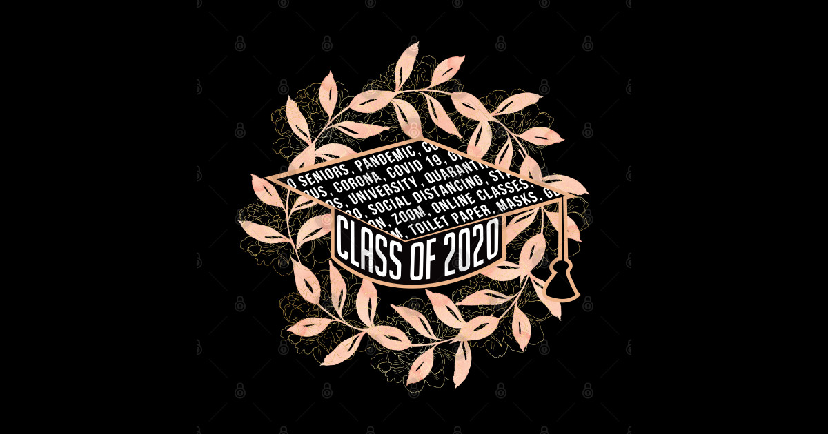 Class of 2020 Graduation Cap Gold Crown - Class Of 2020 Coronavirus ...