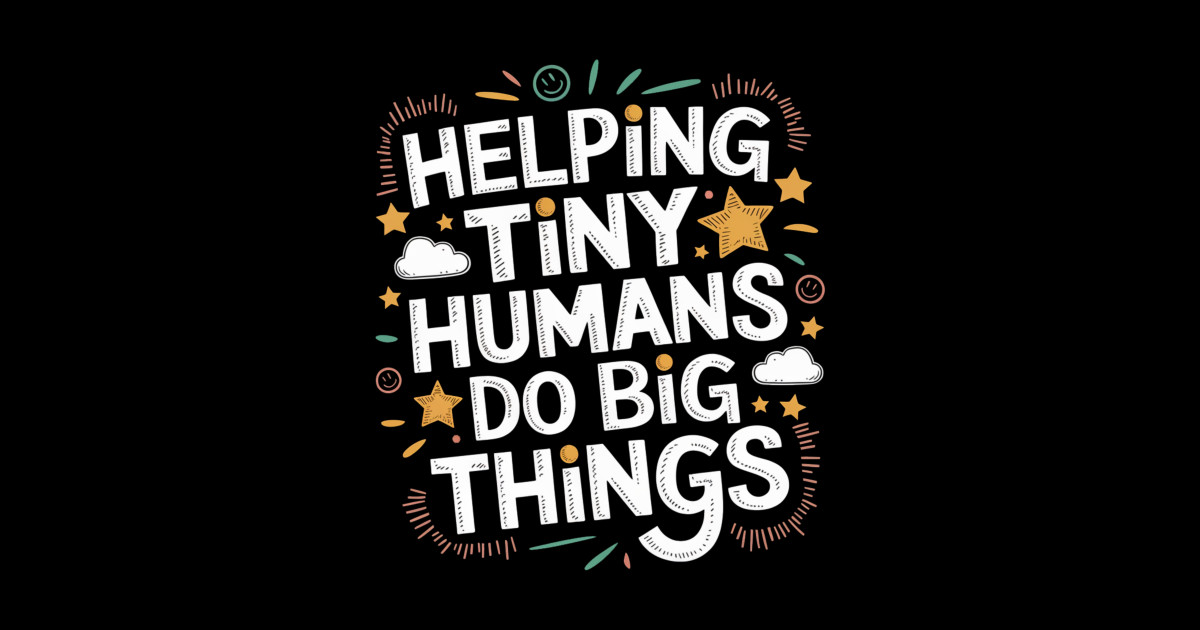 Special Education Helping Tiny Humans Do Big Things - Helping Tiny ...