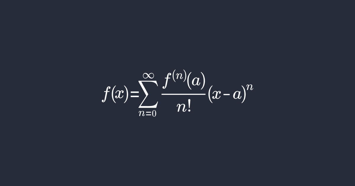 Taylor Series Math And Calculus - Taylor Series - Kids T-Shirt | TeePublic