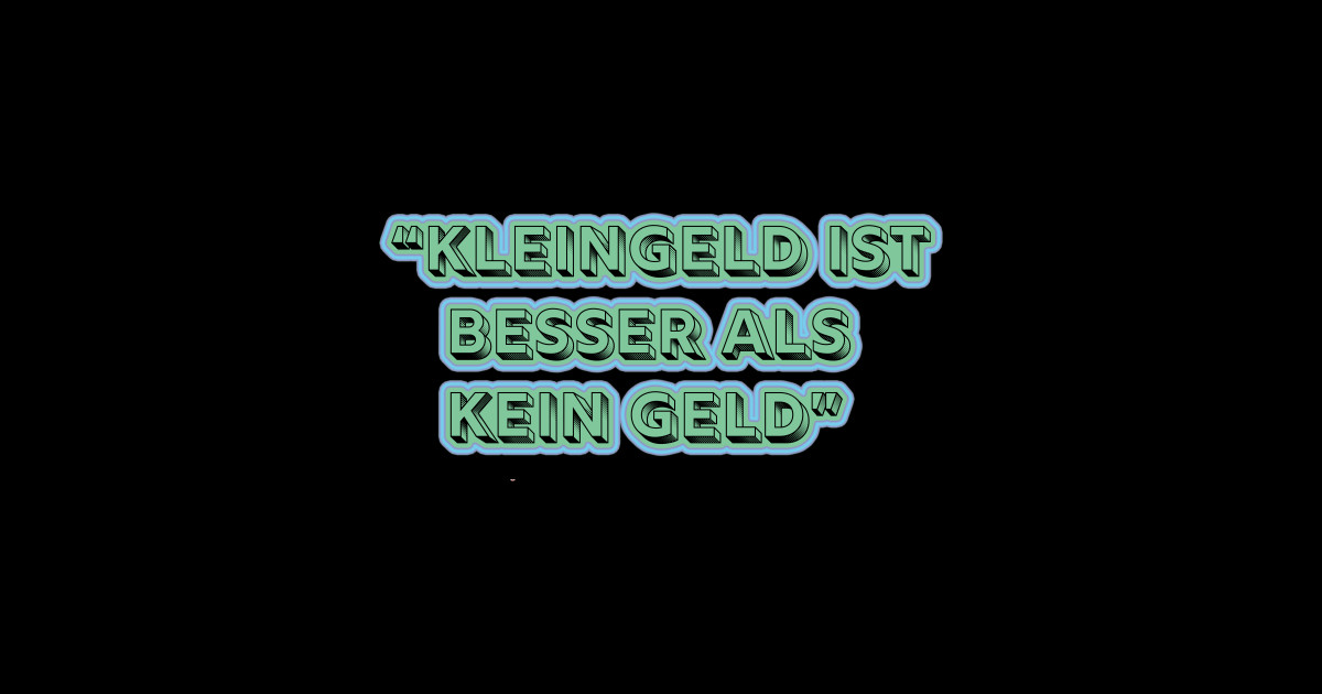 Witziges Geld spruch - Funny German Money print - Witziger Spruch ...