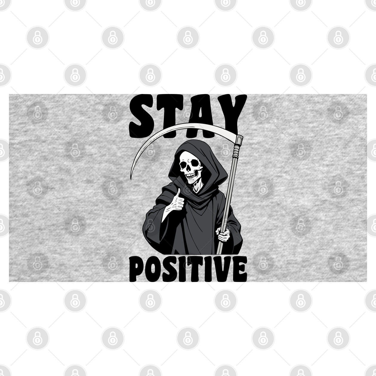 Stay Positive Grim Reaper Funny Pun - Stay Positive Sarcasm - T-Shirt | TeePublic