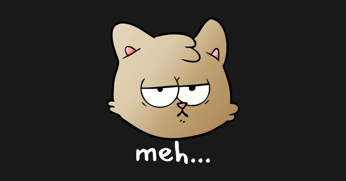 Meh Cat - Funny Meh Cat - T-Shirt | TeePublic