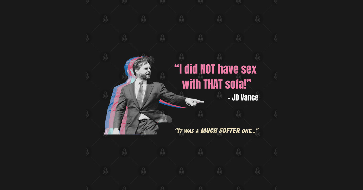 JD Vance Sofa - Jd Vance - T-Shirt | TeePublic