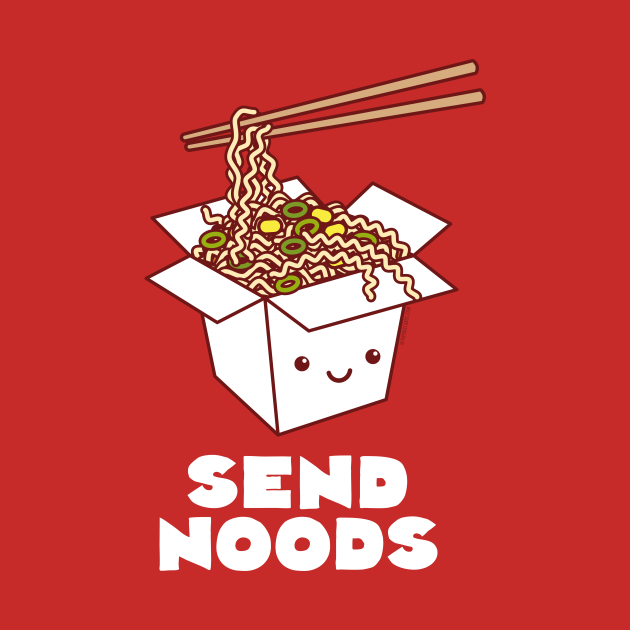 Send Noods - Ramen - T-Shirt | TeePublic