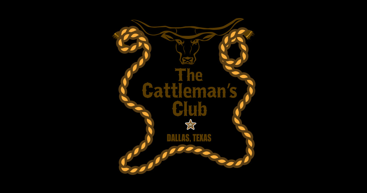 The Cattleman's Club - Dallas - Sticker | TeePublic