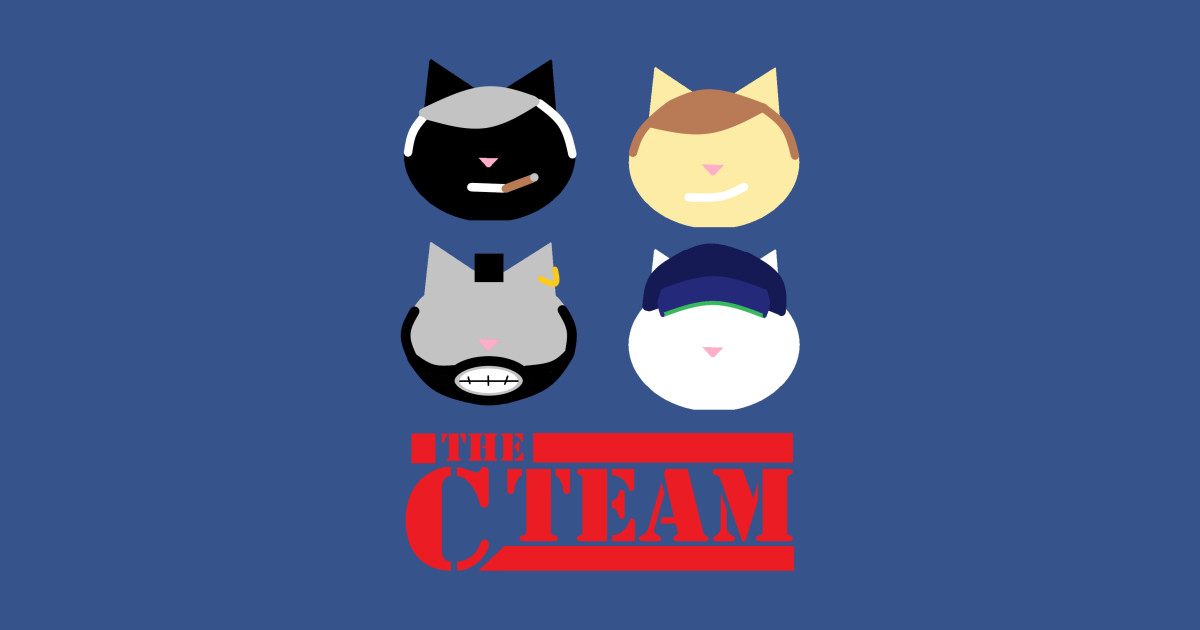The C-Team (The Cat-Team) - A Team - T-Shirt | TeePublic