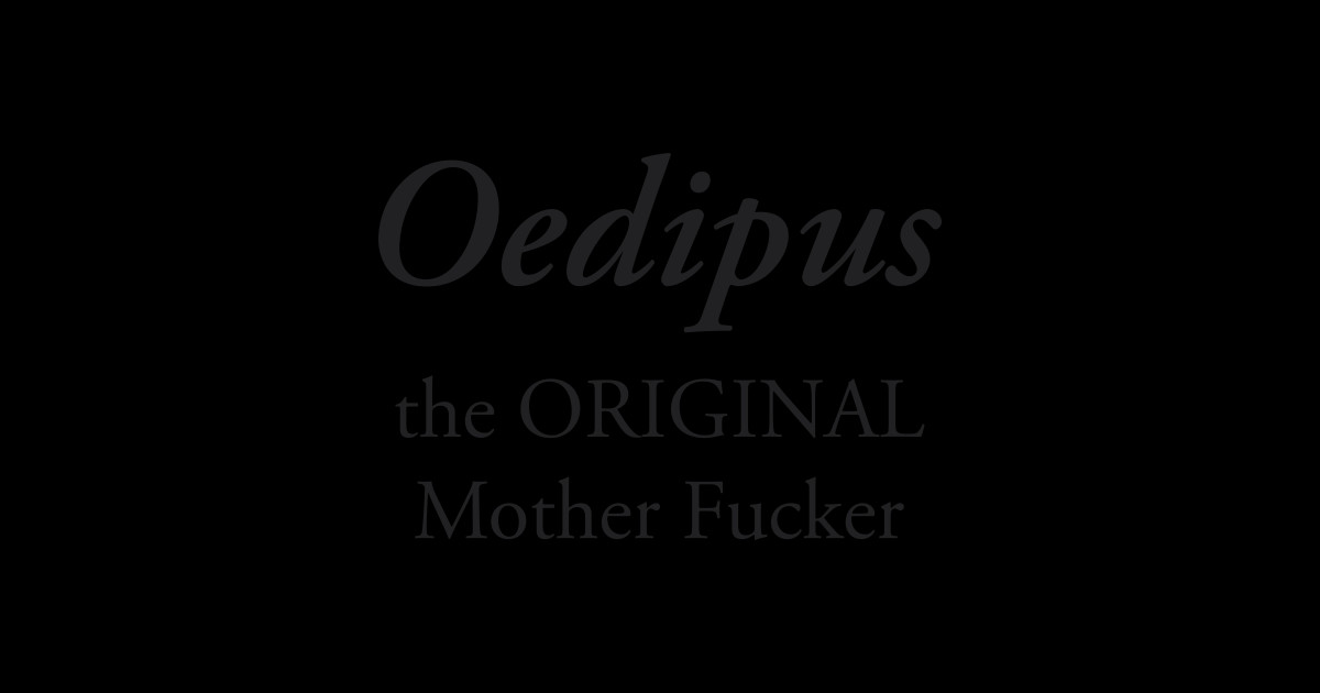 Oedipus - Oedipus - Sticker | TeePublic