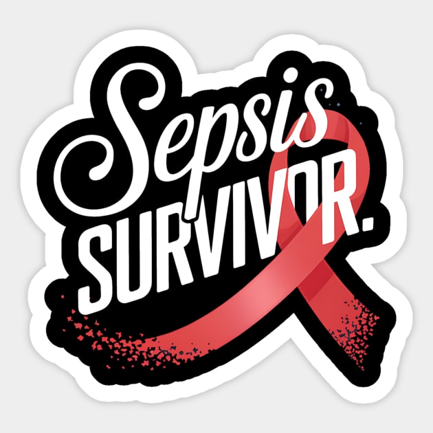 Sepsis Awareness - Red Ribbon - Sepsis Survivor - Sepsis Awareness Red ...
