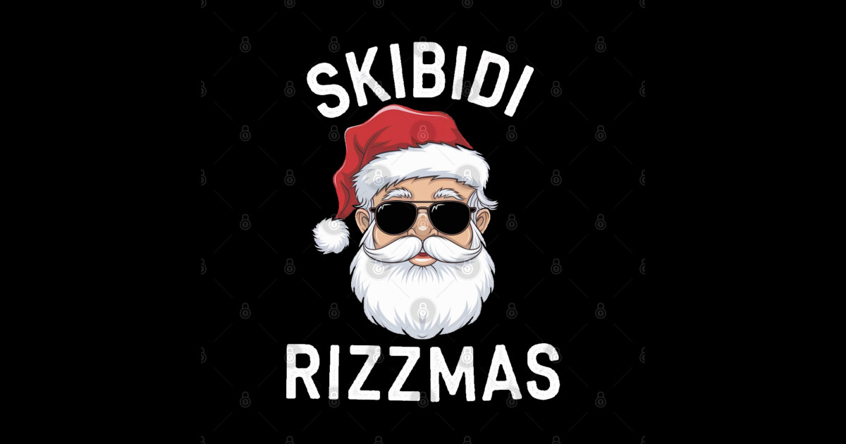 Skibidi rizzmas Christmas - Skibidi Rizzmas Christmas - Posters and Art ...