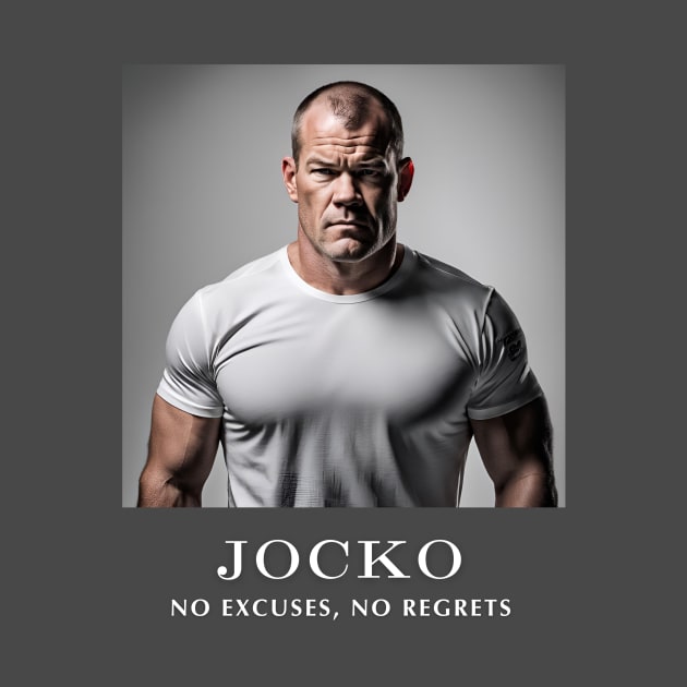 Jocko Willink No Excuses No Regrets - Jocko Willink - T-Shirt | TeePublic