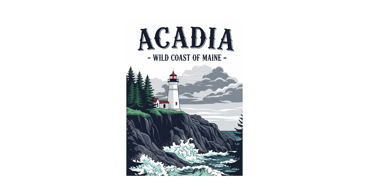 Acadia Wild Coast of Maine Lighthouse Design - Best, Unique Gift idea ...