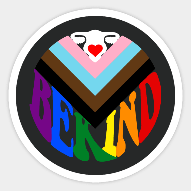 Be Kind Pride Progress - Be Kind - Sticker | TeePublic