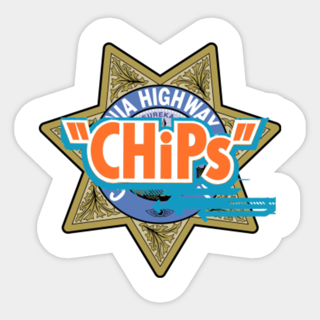 Chips Police Badge - Chips - Sticker | TeePublic
