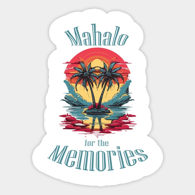 Mahalo T-Shirts - Mahalo - Sticker | TeePublic