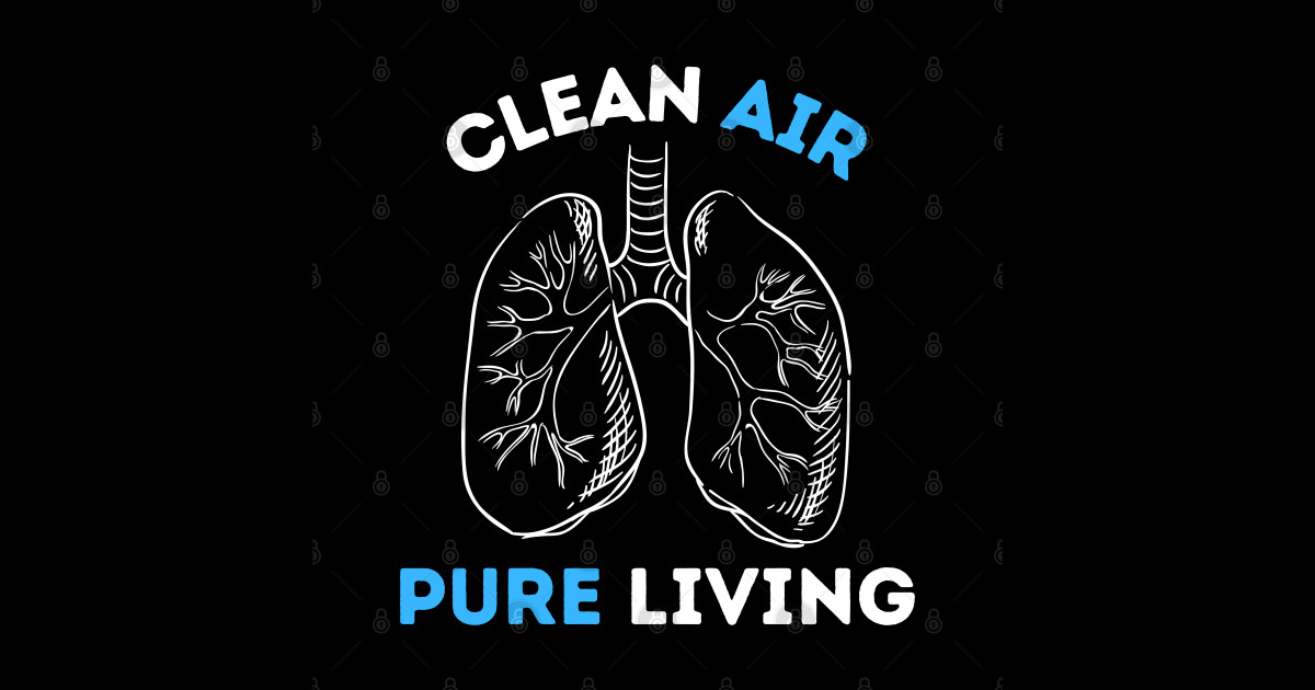 AIR QUALITY - Clean Air Pure Living - Air Quality - Sticker | TeePublic