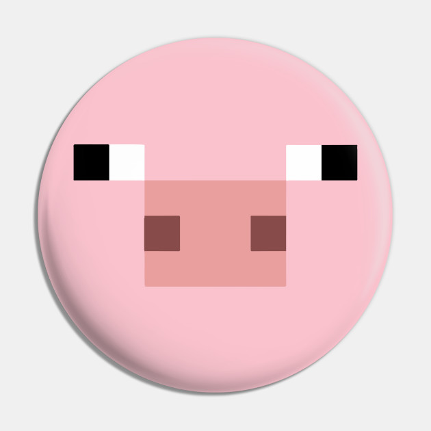 Minecraft Pig Face - Minecraft - Pin | TeePublic