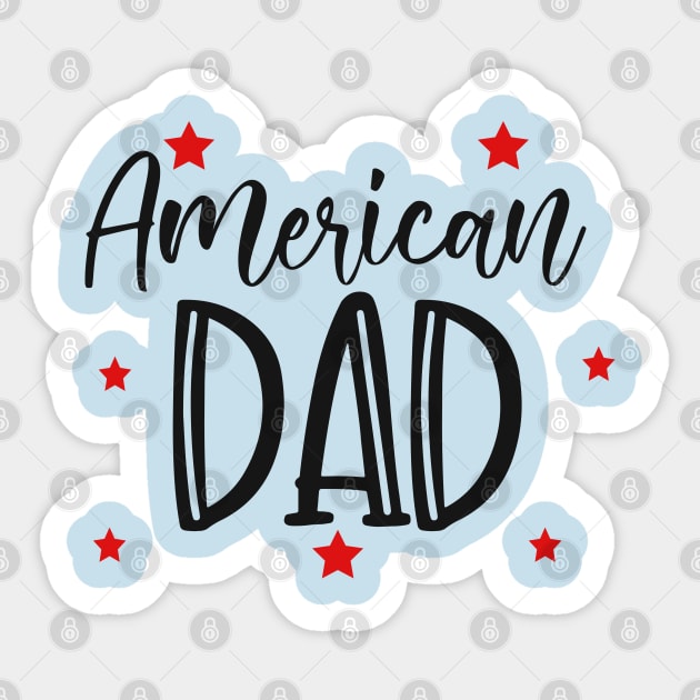 American Dad - American Daddy - Sticker | TeePublic