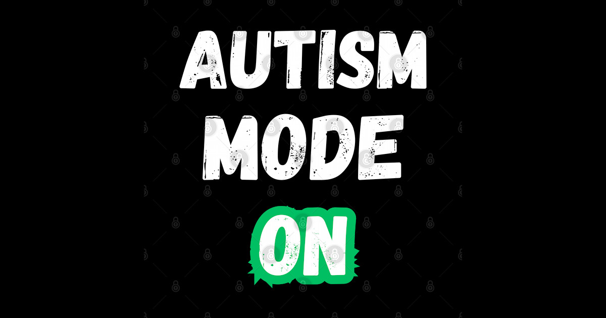 Funny Autism Mode On Autistic Pride Special Education Teacher Women Men ...