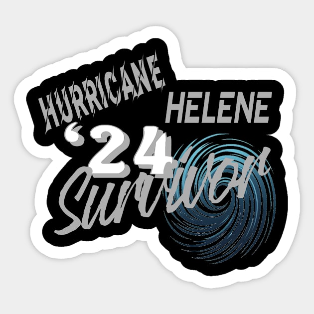 Hurricane Helene Survivor - Helene - Sticker | TeePublic