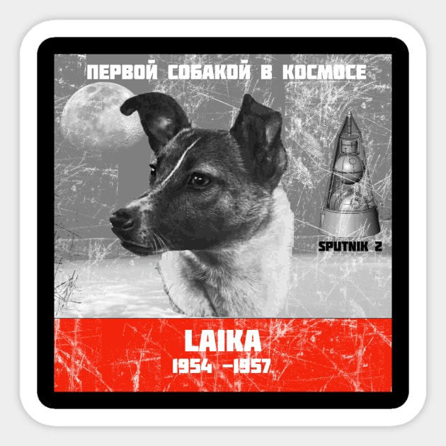 Laika 1954-1957 - Laika The Space Dog - Sticker | TeePublic