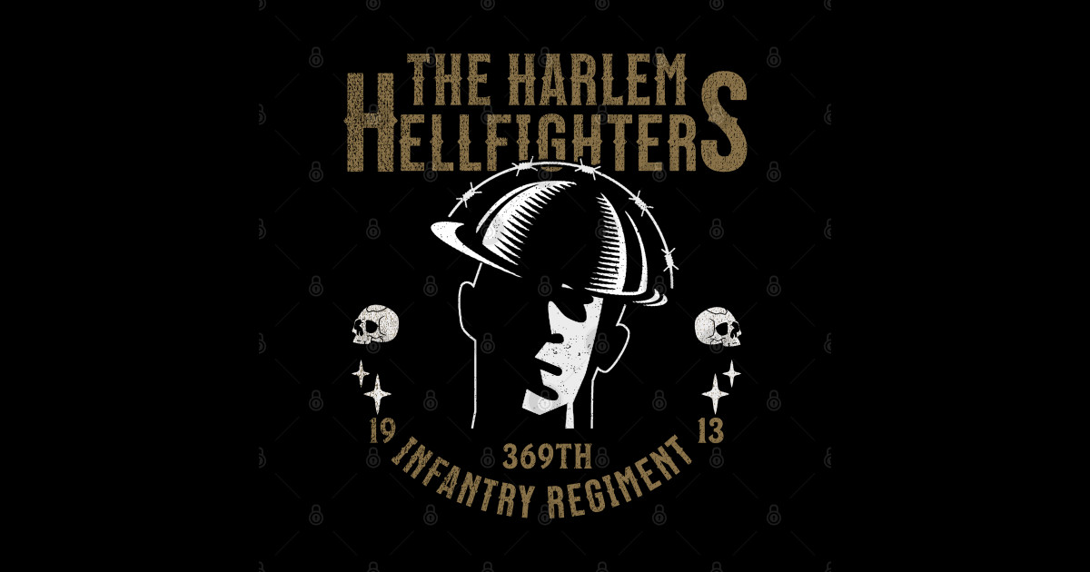 The Harlem Hellfighters - WW1 Infantry Regiment - Ww1 - Posters and Art ...