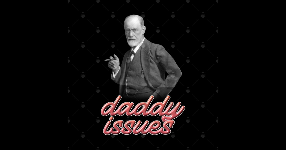 Sigmund Freud daddy issues - Sigmund Freud Daddy Issues - Sticker | TeePublic